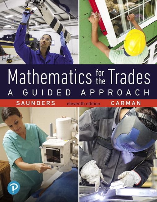 Mathematics for the Trades: A Guided Approach (What's New in Trade Math ...