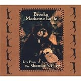 【発売日：2007年12月15日】・製造元:Brooke Medicine Eagle