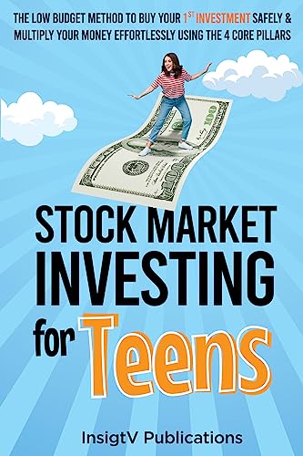 Stock Market Investing For Teens: The Low Budget Method to Buy Your 1st ...