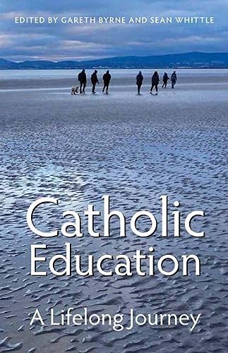 Catholic Education: A Lifelong Journey: 9781847309839: Amazon.com: Books