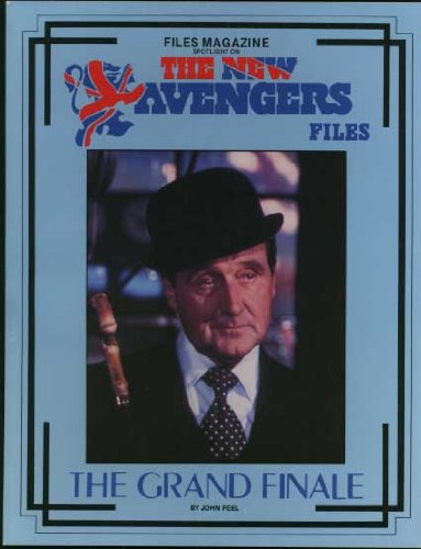 the New Avengers Files: The Grand Fanale: Peel, John: Amazon.com: Books
