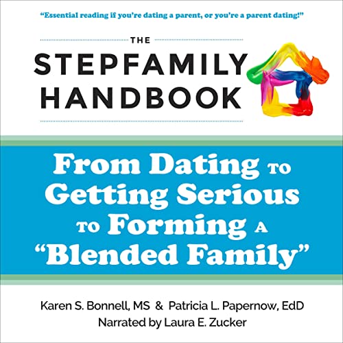 Amazon.com: The Stepfamily Handbook: From Dating, to Getting Serious ...