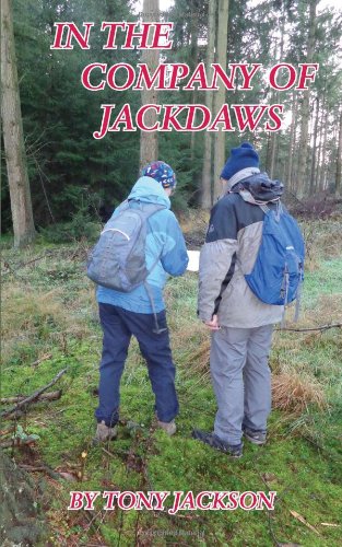 In The Company Of Jackdaws: Jackson, Tony: 9781781488447: Amazon.com: Books