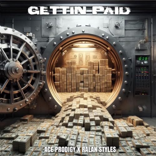 Play Gettin Paid by Ace Prodigy feat. RALAN STYLES on Amazon Music ...