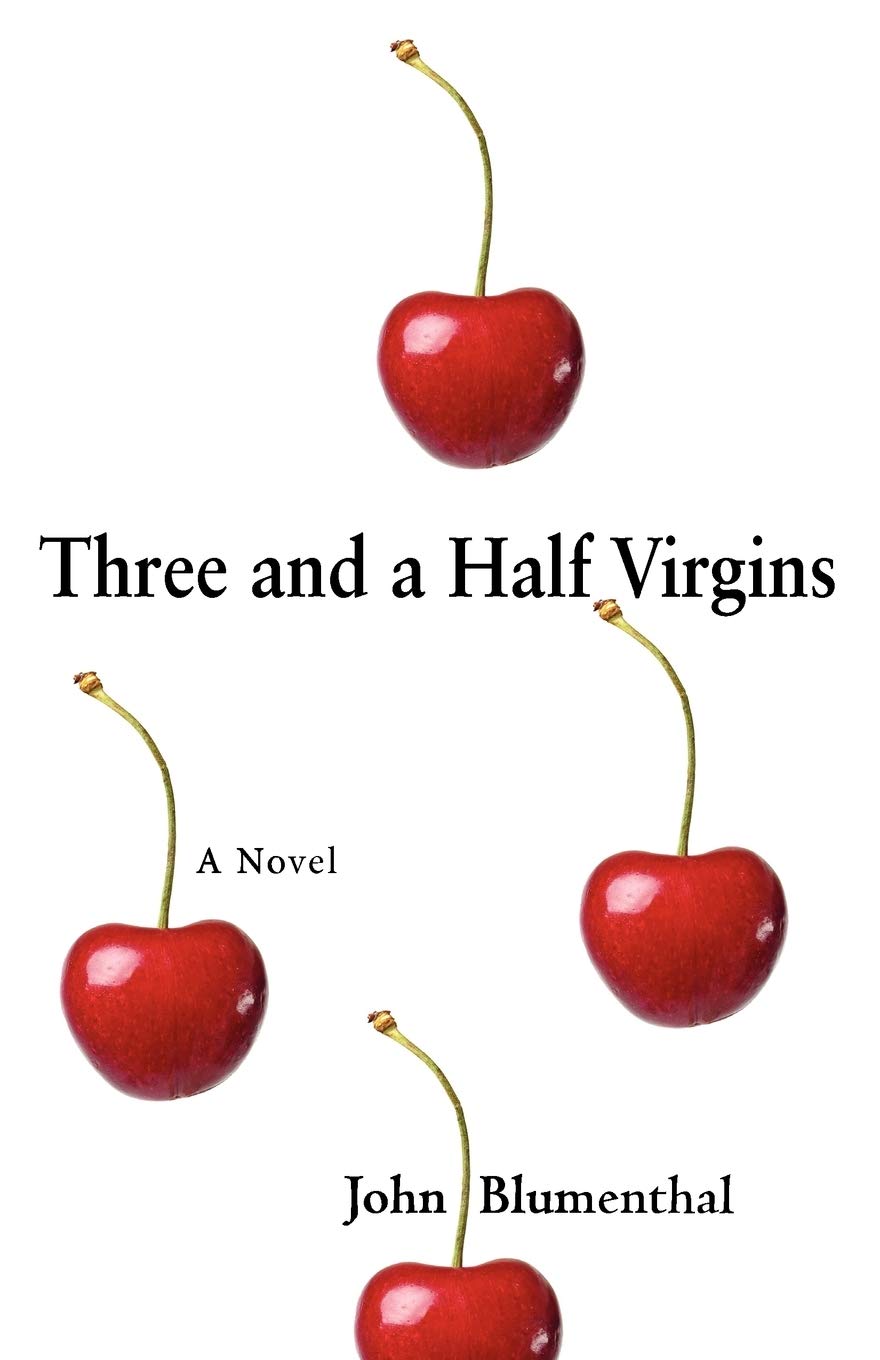 Three and a Half Virgins: John Blumenthal: 9780967944418: Amazon.com: Books