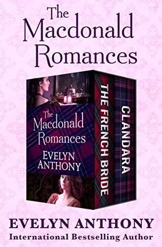 The Macdonald Romances: The French Bride and Clandara - Kindle edition ...