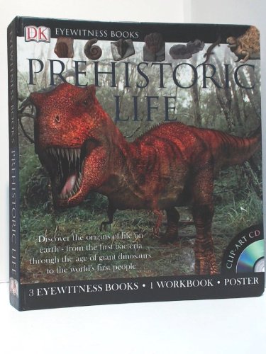Prehistoric Life: 3 Eyewitness Books, 1 Workbook & Poster: Various ...