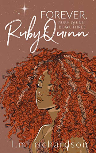 Forever, Ruby Quinn: Ruby Quinn Book Three eBook : richardson, l.m ...