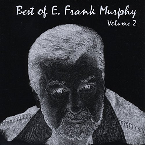 Best of E. Frank Murphy, Vol. 2 [Explicit] di E. Frank Murphy su Amazon ...