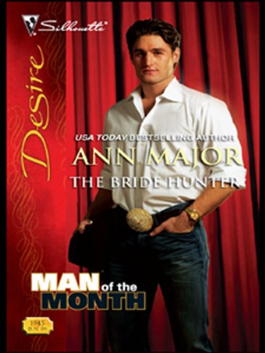 The Bride Hunter (Man of the Month Book 2) - Kindle edition by Major ...
