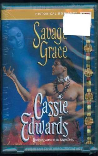 Savage Grace (Historical Romance Series): Edwards, Cassie, Savard ...
