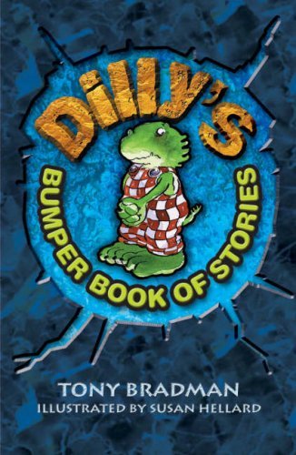 Dilly's Bumper Book of Stories: Tony Bradman: 9781405238786: Amazon.com ...