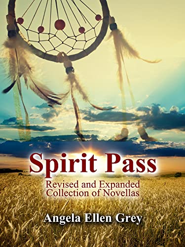 Spirit Pass: Revised and Expanded Edition (Jessica Stone Novellas #1-3 ...