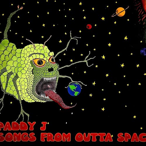 Play songs from outta space by Paddyj on Amazon Music
