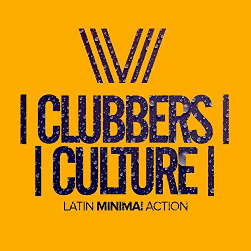 Amazon.com: Clubbers Culture: Latin Minimal Action : Various artists ...