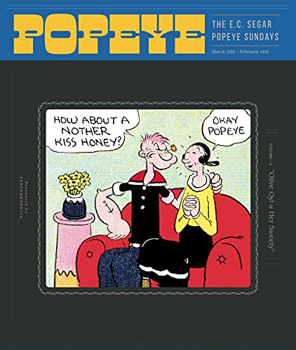 Popeye Vol. 1: Olive Oyl and Her Sweety (The E.C. Segar Popeye Sundays ...