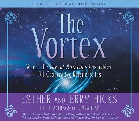 The Vortex: Where the Law of Attraction Assembles All Cooperative ...
