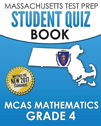 MASSACHUSETTS TEST PREP Student Quiz Book MCAS Mathematics Grade 4 ...