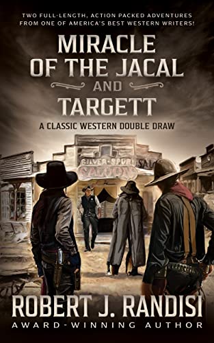 Miracle of the Jacal and Targett: A Robert J. Randisi Classic Western Double Draw - Kindle ...