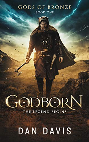 Godborn (Gods of Bronze Book 1) eBook : Davis, Dan: Amazon.co.uk ...