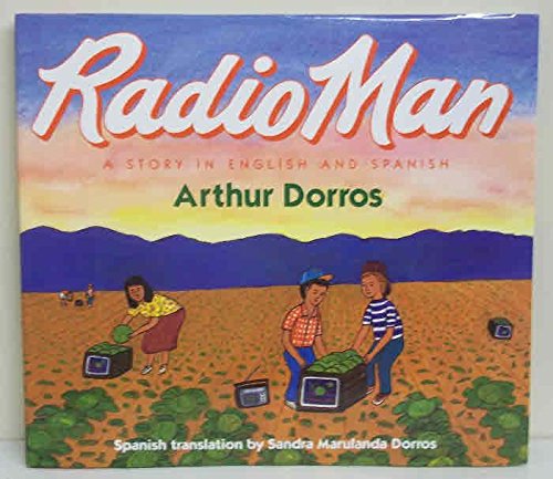 Radio Man/Don Radio: A Story in English and Spanish (English and ...