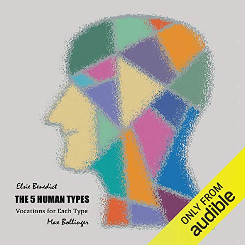 Amazon.com: The 5 Human Types, Volume 7: Vocations for Each Type ...
