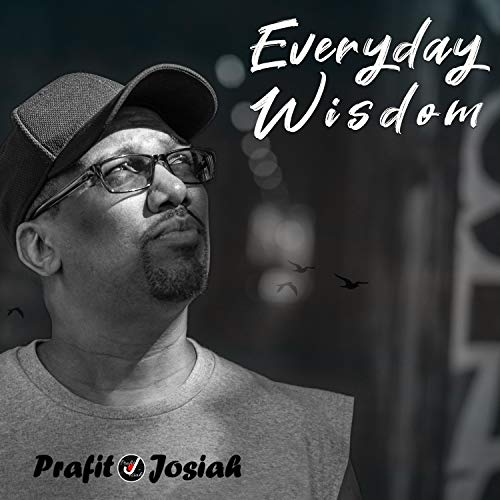 Everyday Wisdom by Prafit Josiah on Amazon Music - Amazon.com