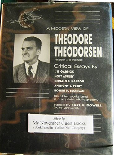 A Modern View and Appreciation of the Works of Theodore Theodorsen ...
