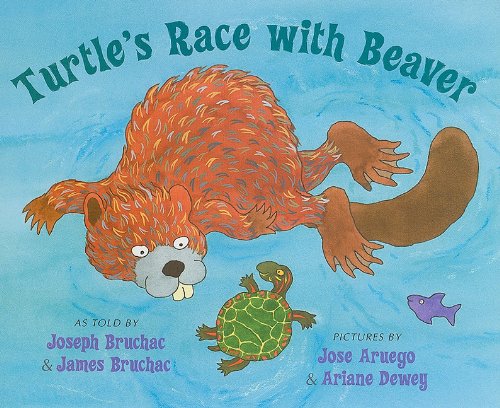 Turtle's Race with Beaver: A Traditional Seneca Story: Joseph Bruchac ...