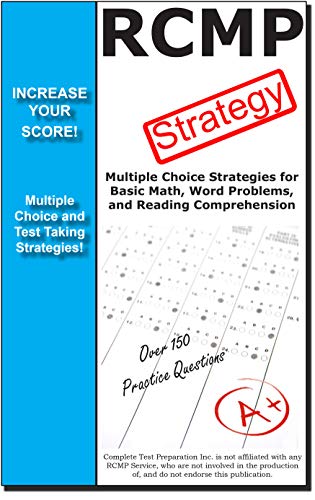 RCMP Test Strategy : Winning multiple choice strategies for the RCMP ...
