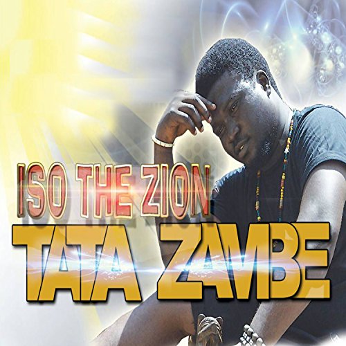 Amazon MusicでIso the ZionのTata zambeを再生する