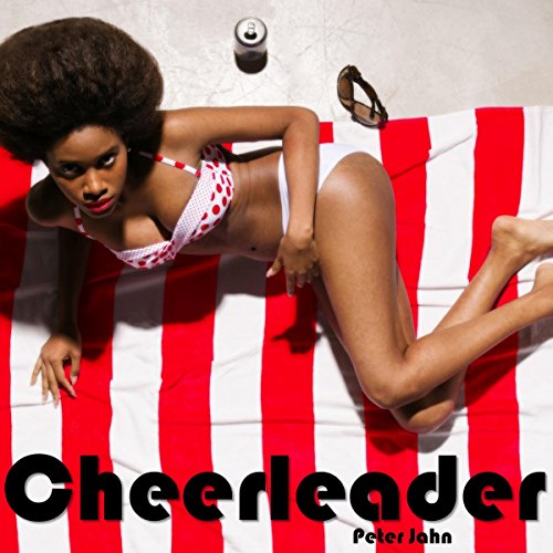Écouter Cheerleader par Peter Jahn sur Amazon Music Unlimited