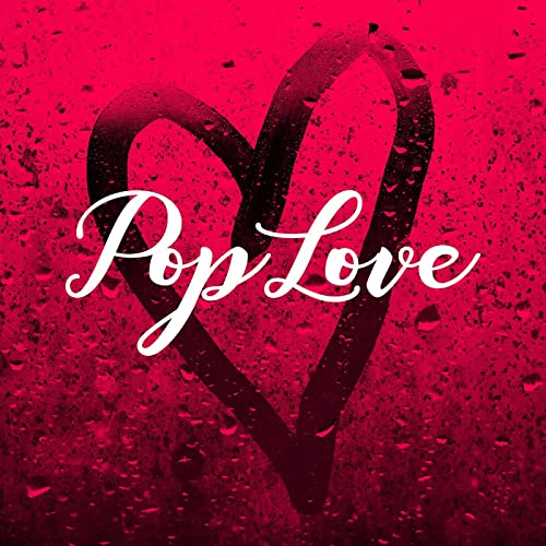 Pop Love [Explicit] by VARIOUS ARTISTS on Amazon Music - Amazon.co.uk