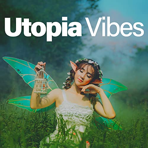Écouter Utopia Vibes par Utopia Vibes sur Amazon Music Unlimited