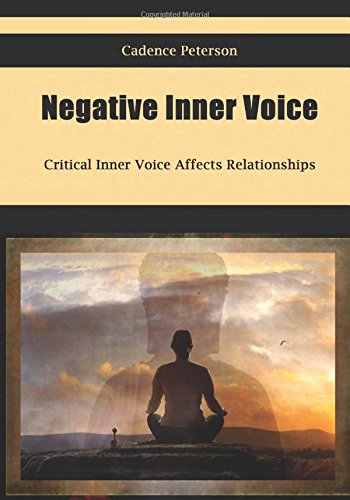 Negative Inner Voice: Critical Inner Voice Affects Relationships ...