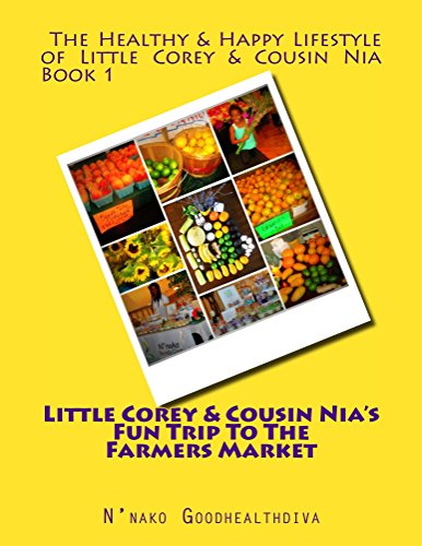 Little Corey and Cousin Nia's Fun Trip To The Farmers Market (The ...
