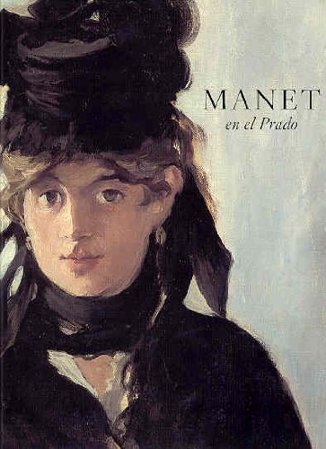 Manet at the Prado: Marques, Mena (editor): 9788484800538: Books ...