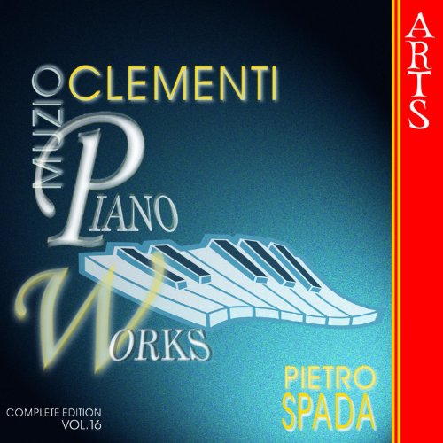Amazon.com: Clementi: Piano Works - Vol. 16 : Pietro Spada: Digital Music