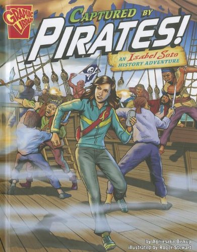 Amazon.com: Captured by Pirates!: An Isabel Soto History Adventure ...