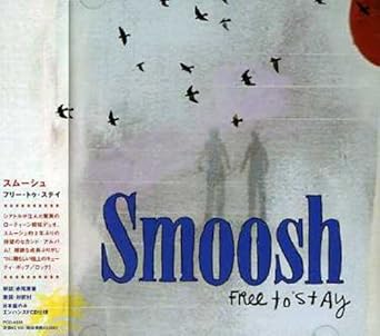 Amazon.com: Free to Stay: 4995879043363: Smoosh: Books
