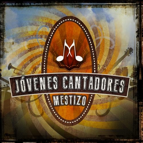 Amazon.com: Mestizo : Jóvenes Cantadores: Digital Music