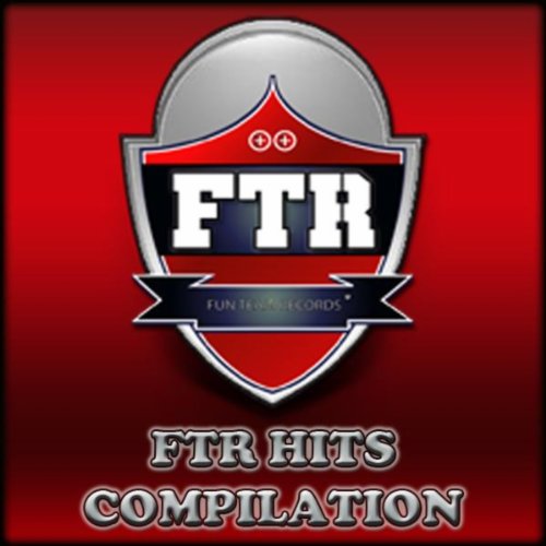 Amazon.co.jp: Ftr Hits Compilation : VARIOUS ARTISTS: デジタルミュージック