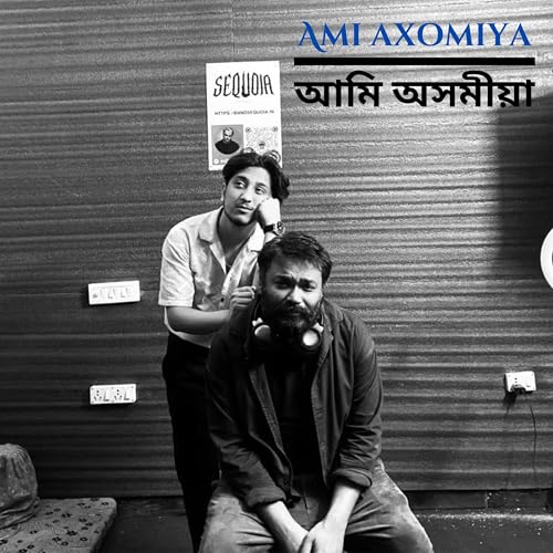 Ami Axomiya by Alaap Das, Sever & BandSequoia on Amazon Music Unlimited