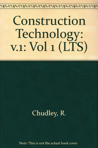 Construction technology (Longman construction series): Roy Chudley ...