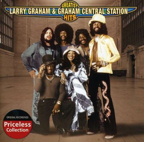 GRAHAM,LARRY / GRAHAM CENTRAL STATION - Greatest Hits - Amazon.com Music