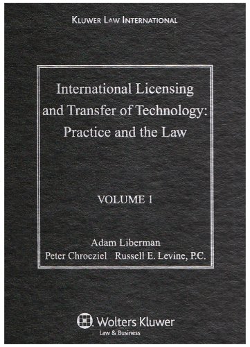 International Licensing and Technology Transfer Practice: Liberman ...