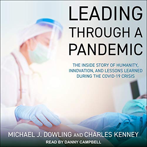 Amazon.com: Leading Through a Pandemic: The Inside Story of Humanity ...