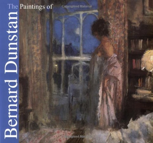 The Paintings of Bernard Dunstan: Bernard Dunstan: 9780715322222 ...