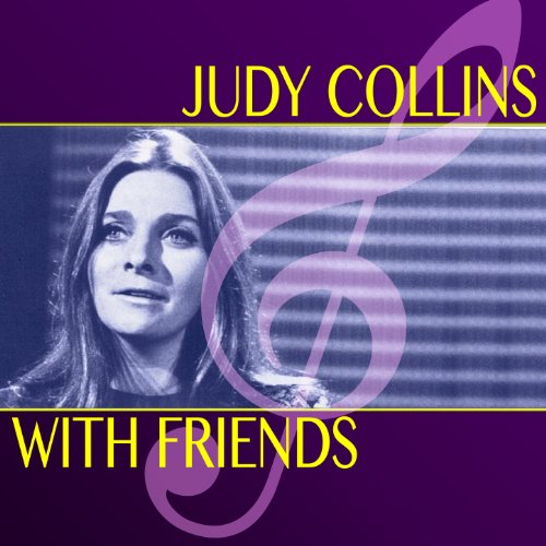 Play Judy Collins with Friends (Super Deluxe Edition) by Judy Collins ...