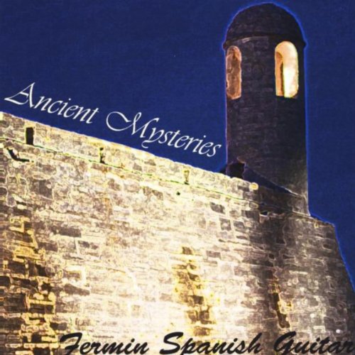Ancient Mysteries by Fermin Spanish Guitar on Amazon Prime Music